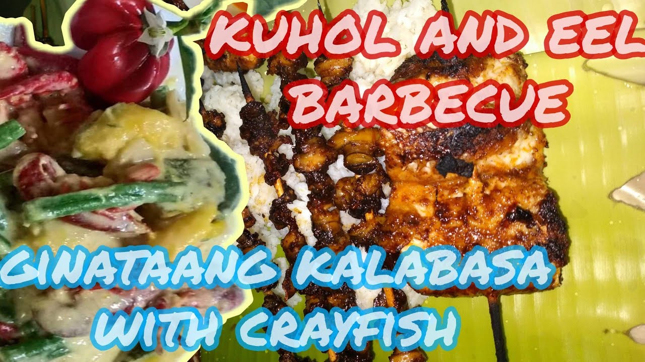 CATCH AND COOK, KUHOL BARBECUE AT IGAT BARBECUE/GINATAANG KALABASA WITH ...