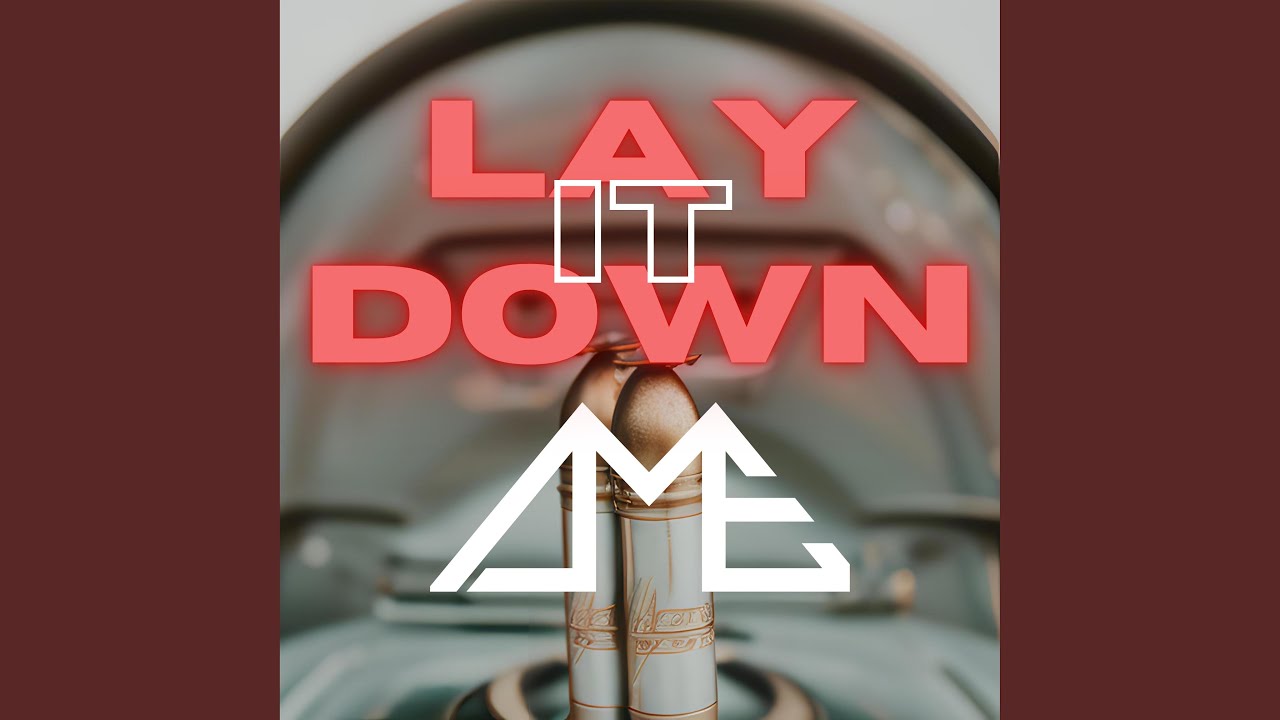 Lay it Down - YouTube