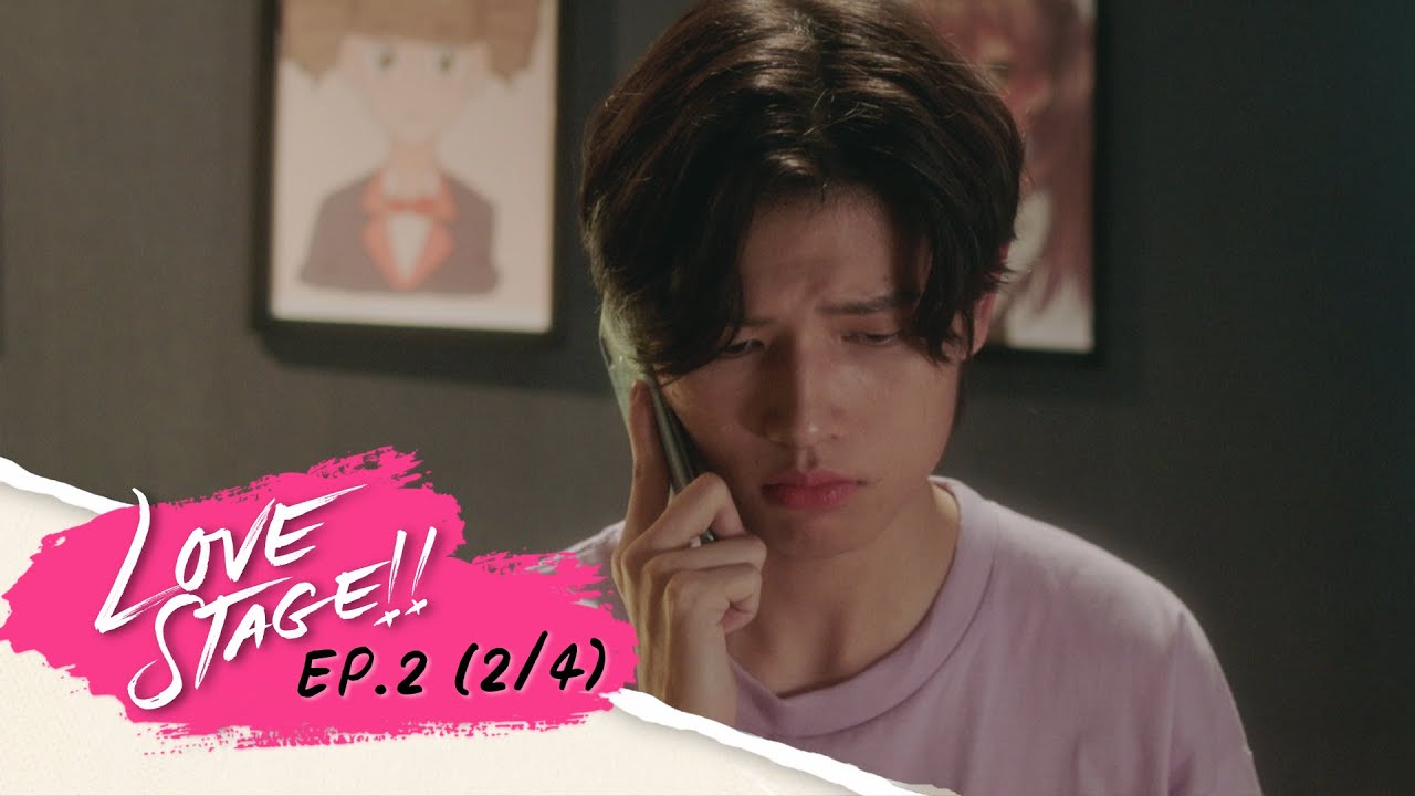 LOVE STAGE EP.2 Part 2 - YouTube