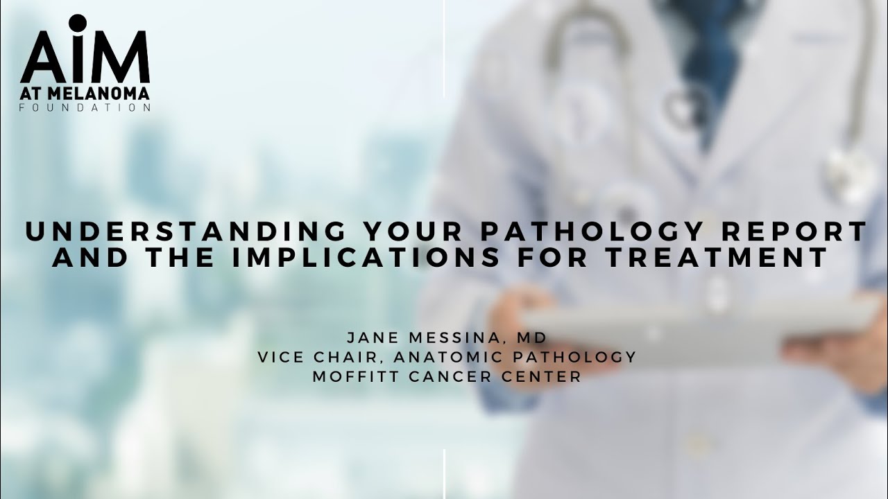 Understanding your Pathology Report and the Implications for Treatment ...