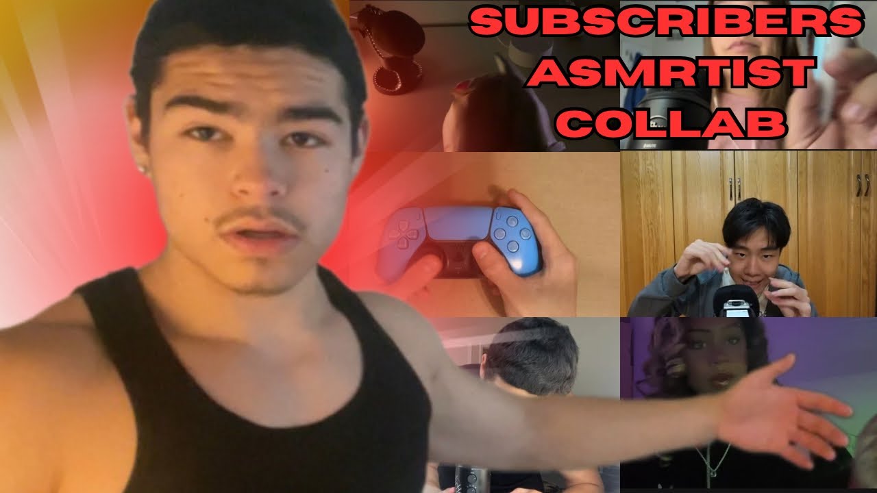SUBSCRIBERS💥 AND ASMRTIST💥 COLLAB (1 HOUR) TINGLY EVERYWHERE!! TINGLES ...
