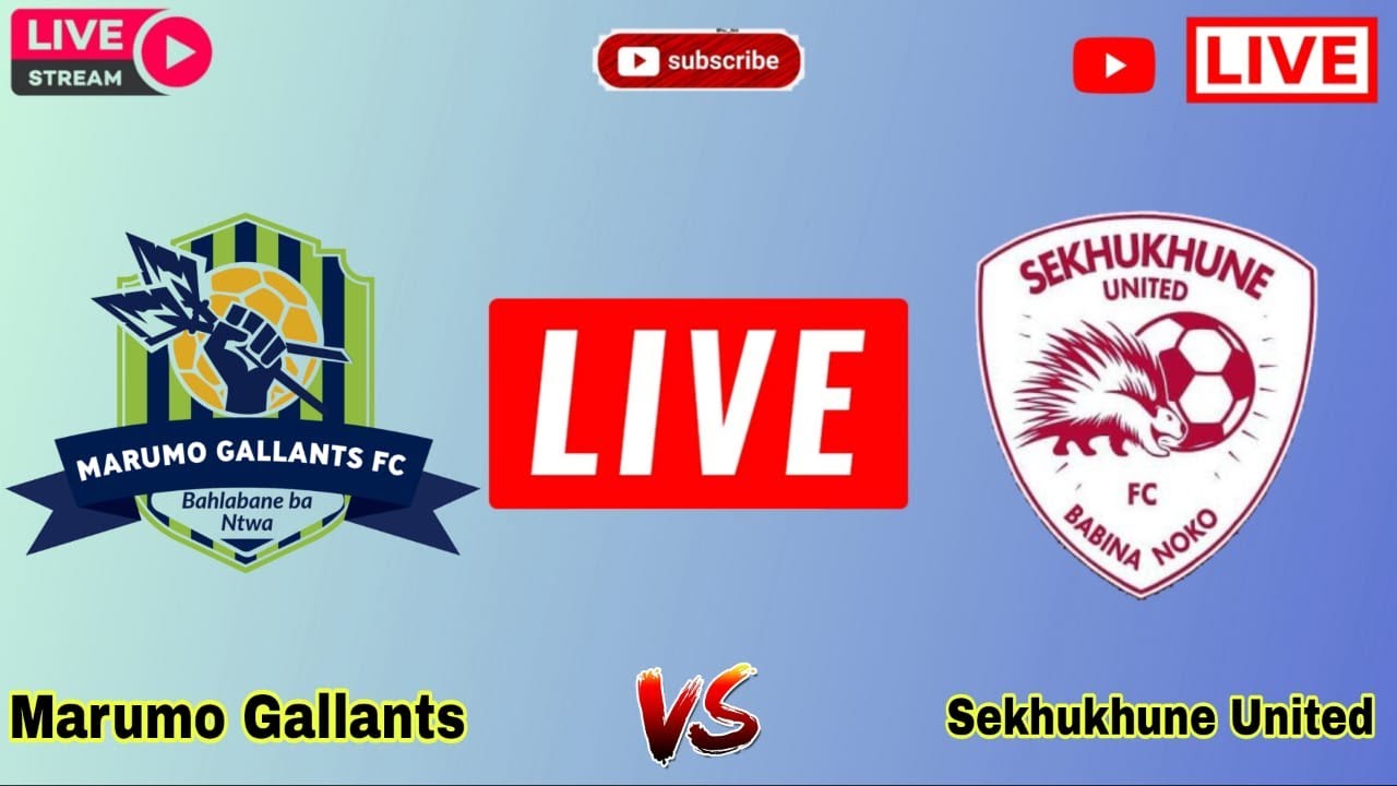 Marumo Gallants FC vs Sekhukhune United live match today score | South Africa Premier Soccer ...