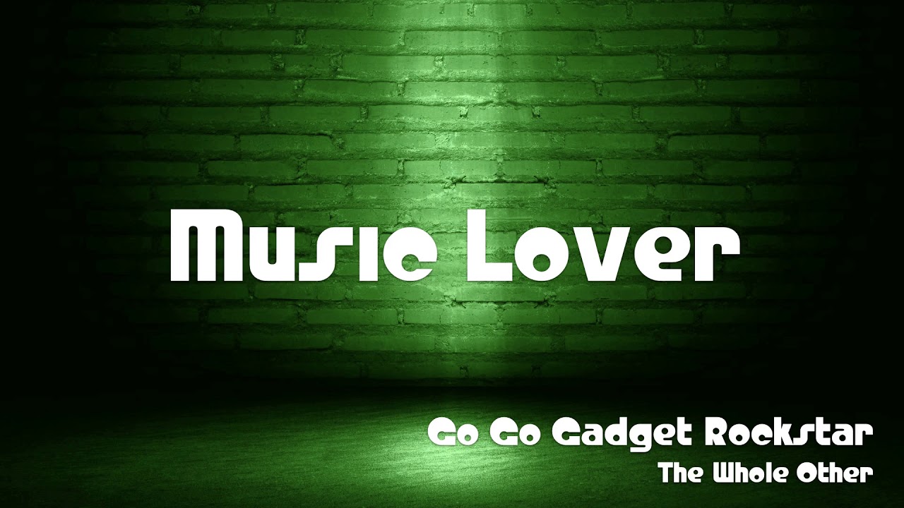 🎵 Go Go Gadget Rockstar - The Whole Other 🎧 No Copyright Music 🎶 ...