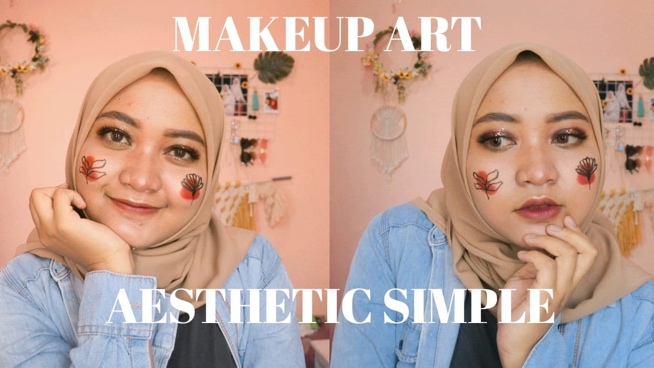 MAKEUP ART AESTHETIC SIMPLE GAMPANG MUDAH WOW - YouTube