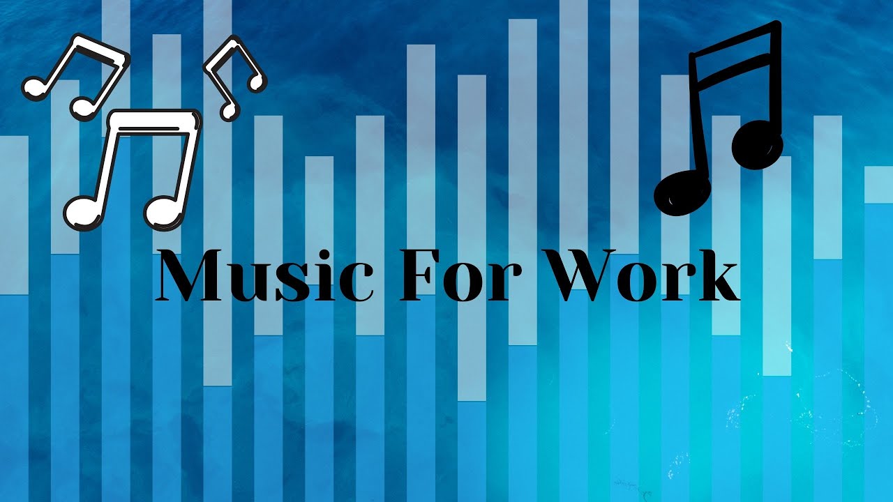 Music for Work and Studying, help to focus. - YouTube
