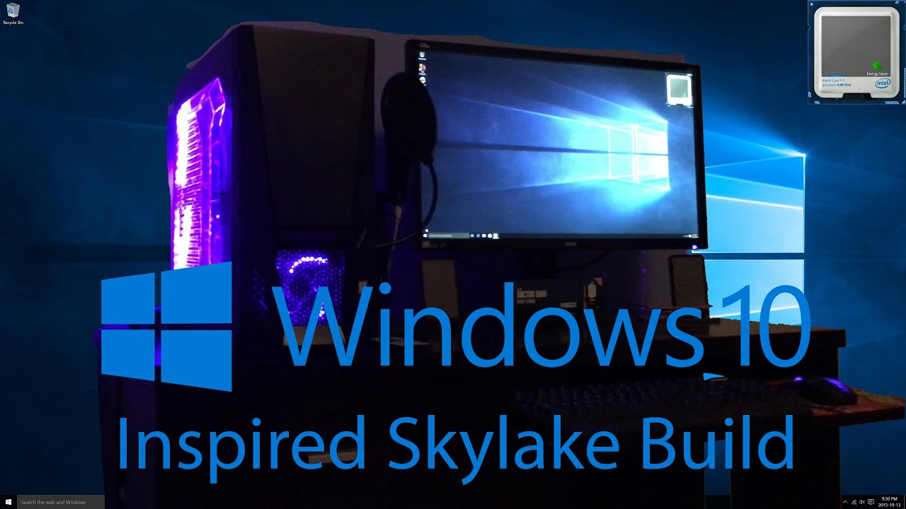 Intel Skylake Build (Windows 10 Inspired Skylake Build) - YouTube