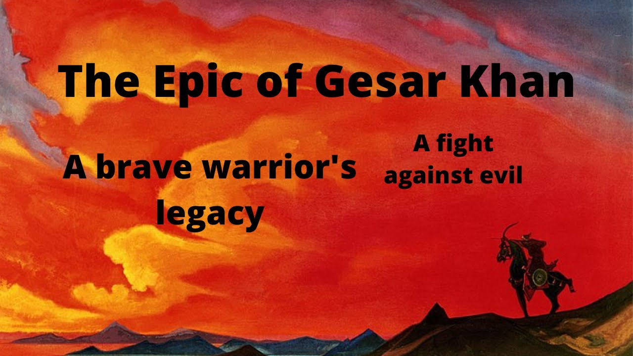 The Epic of Gesar Khan - Tales from Central Asia - YouTube