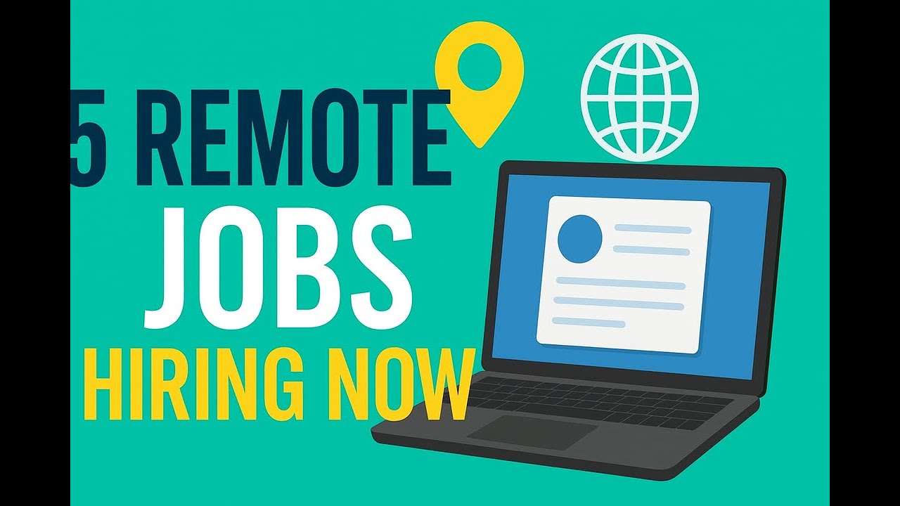 5 Remote Jobs Hiring Now | Work From Home 2025 - YouTube