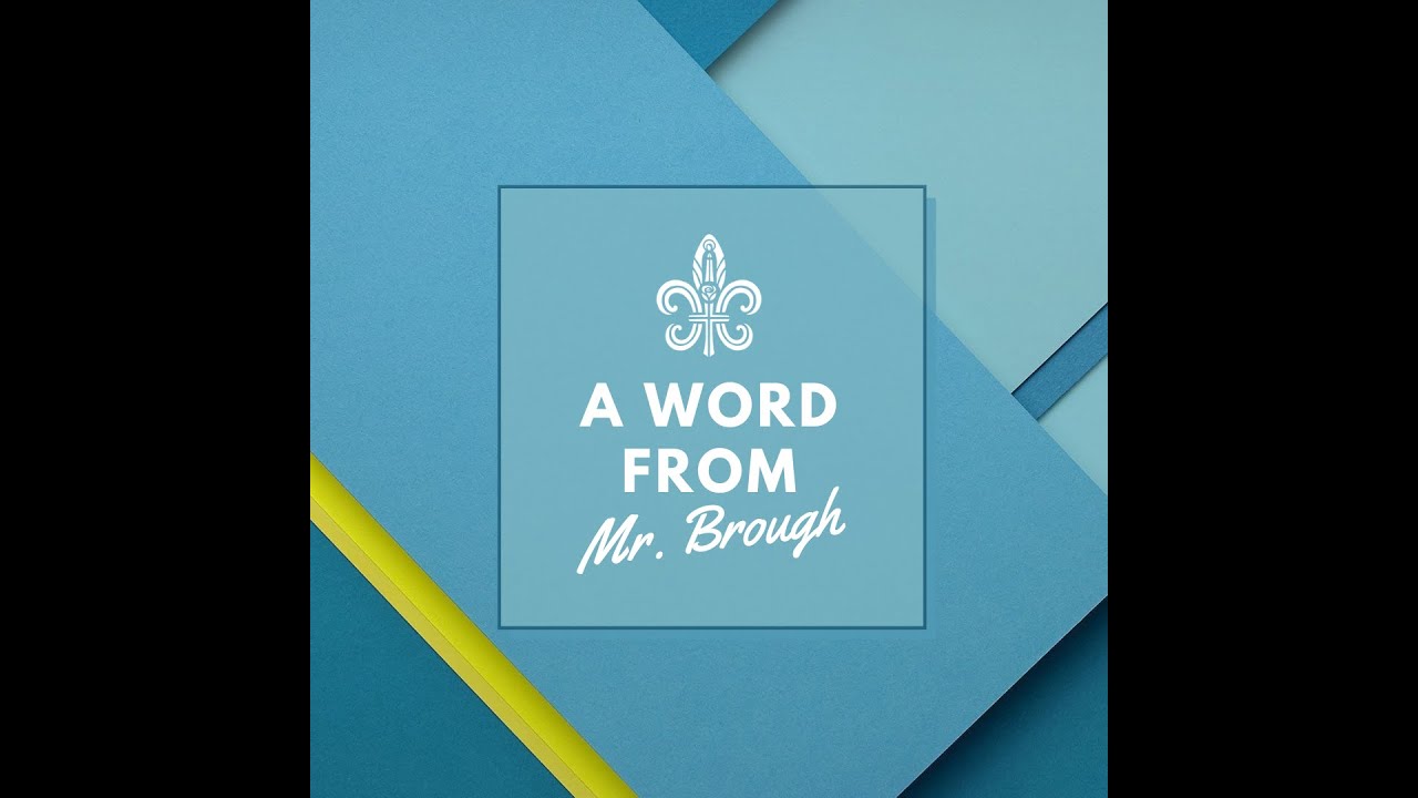 A Word from Mr. Brough - YouTube