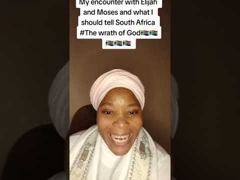 MY ENCOUNTER WITH ELIJAH/ MOSES# MESSAGE FOR SOUTH AFRICA 🇿🇦🇿🇦 - YouTube
