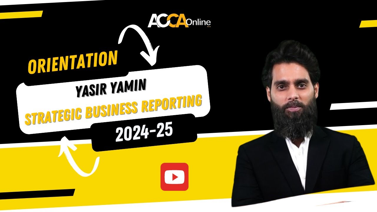 Orientation for ACCA SBR 2024-2025 - YouTube