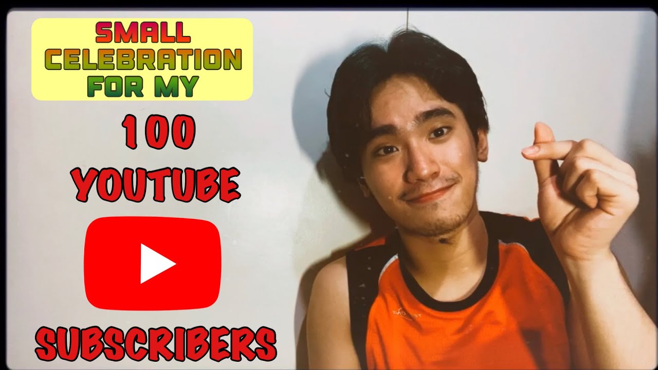 HAPPY 100 SUBSCRIBERS - YouTube