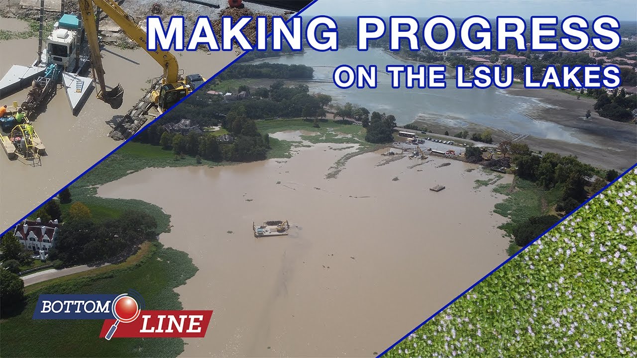 Making Progress on the LSU Lakes | Bottom Line - YouTube