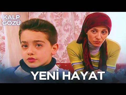 Yeni Hayat - Kalp Gözü