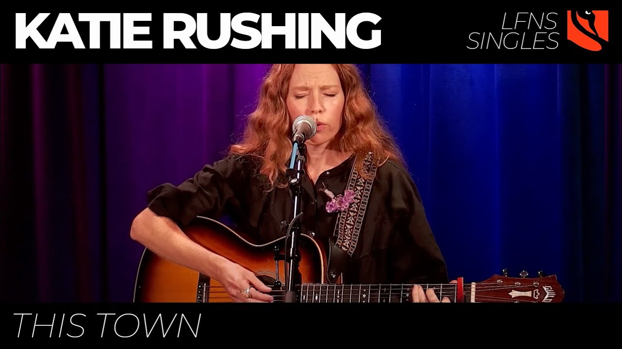 This Town | Katie Rushing - YouTube