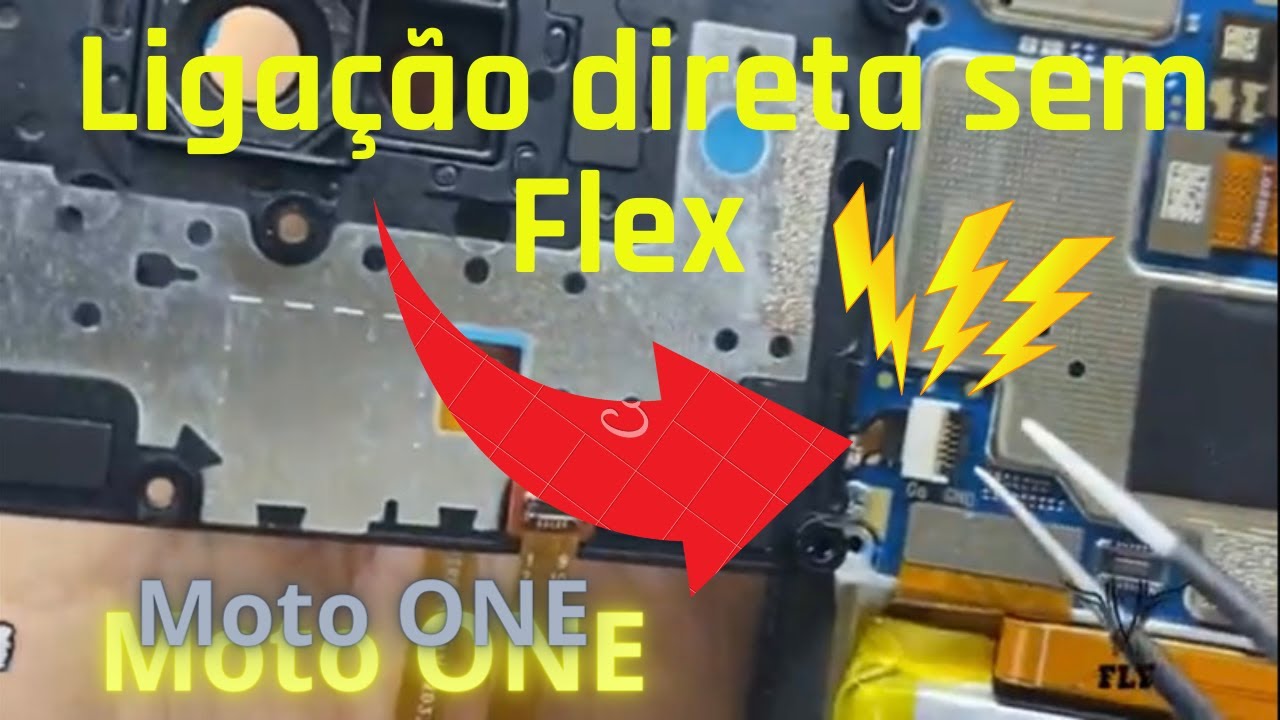 Moto One XT1941-3 Como Ligar sem o Flex Power e testar a placa sem flex ...