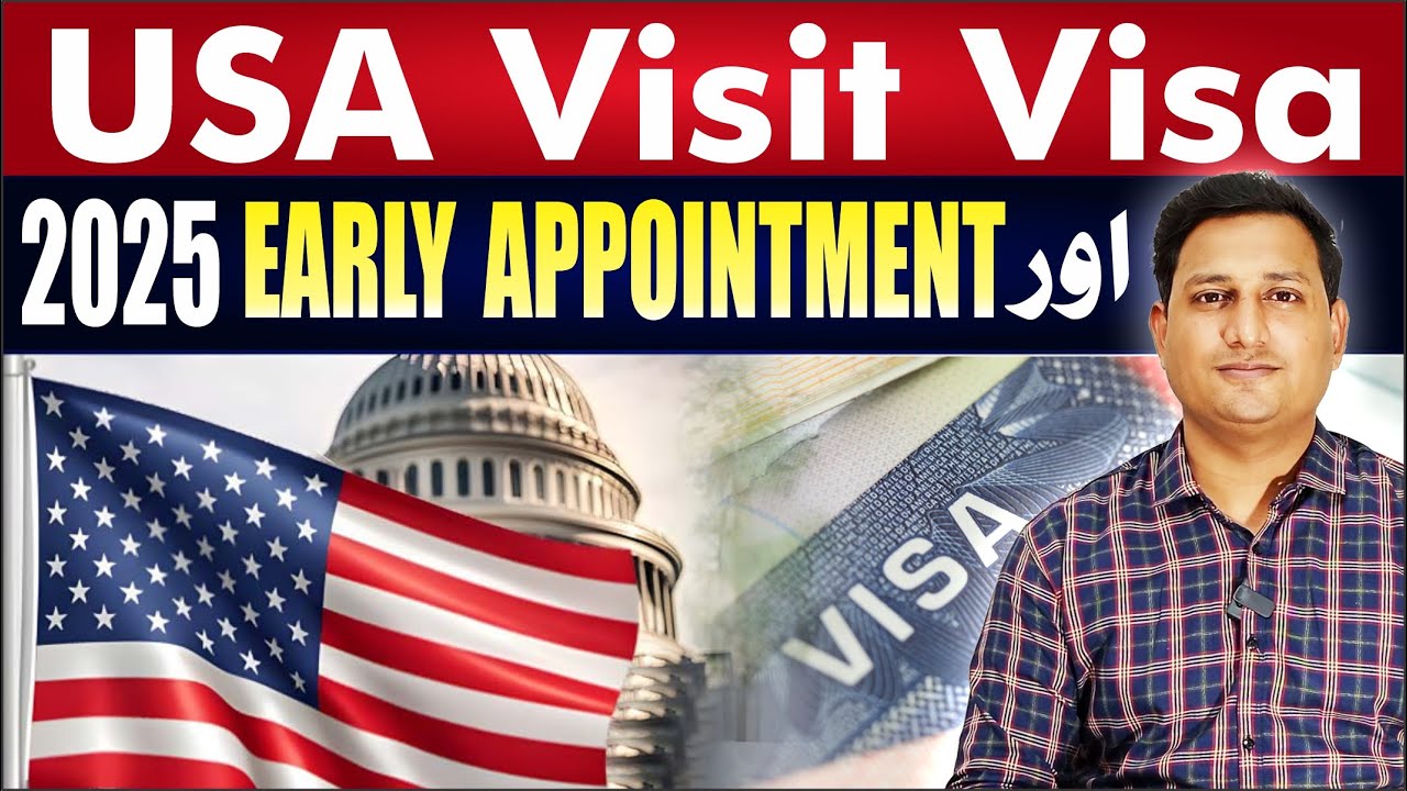 USA VISIT VISA 2025 l USA Visa Early Appointment 2025 l Done Base ...