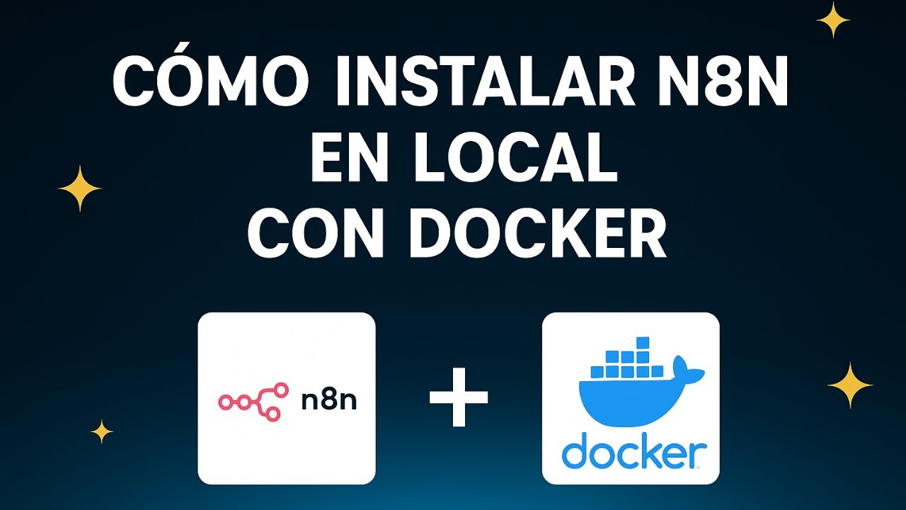 Cómo Instalar n8n en Local con Docker Paso a Paso - 2025 (GRATIS) - YouTube