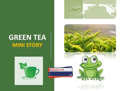 Green Tea MINI STORY - HALF 1