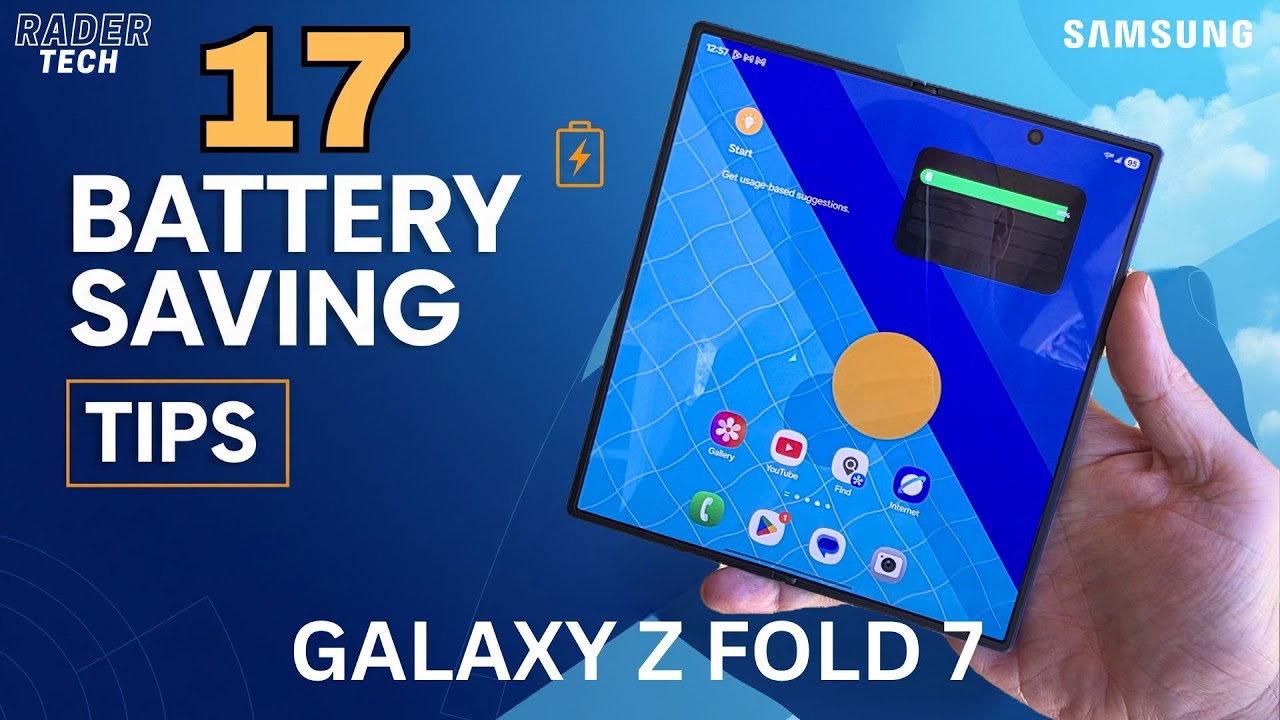 17 Tips & Tricks to Improve Battery Life of the Samsung Galaxy Z Fold 7 ...
