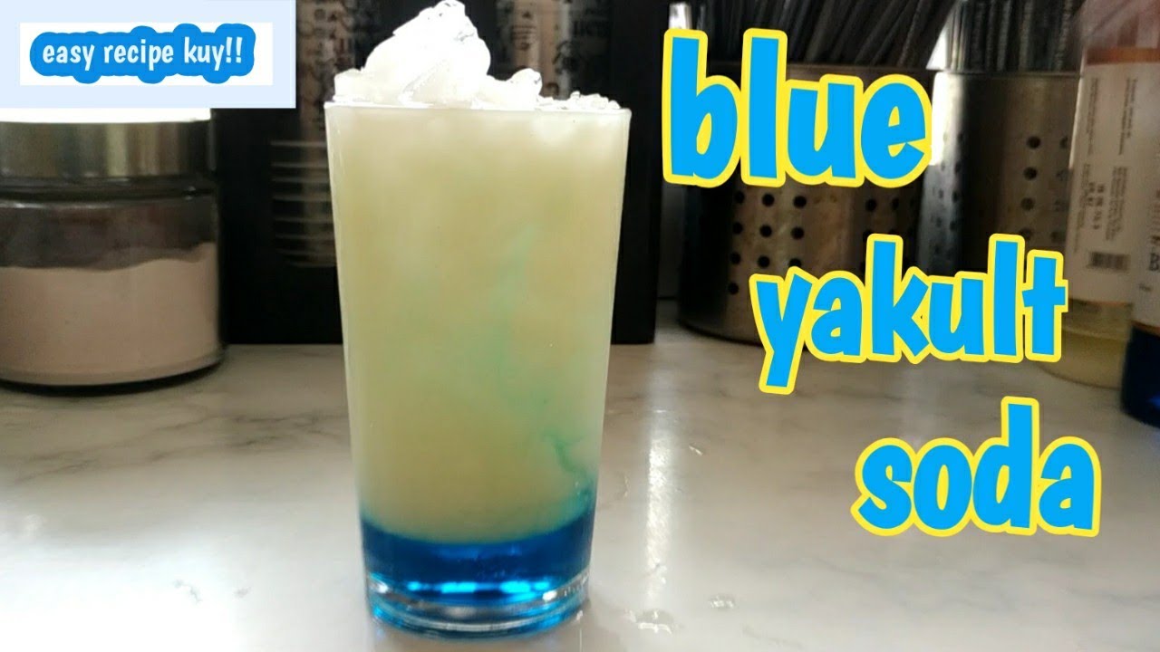 Resep Blue Yakult Soda | aku sih yes. - YouTube