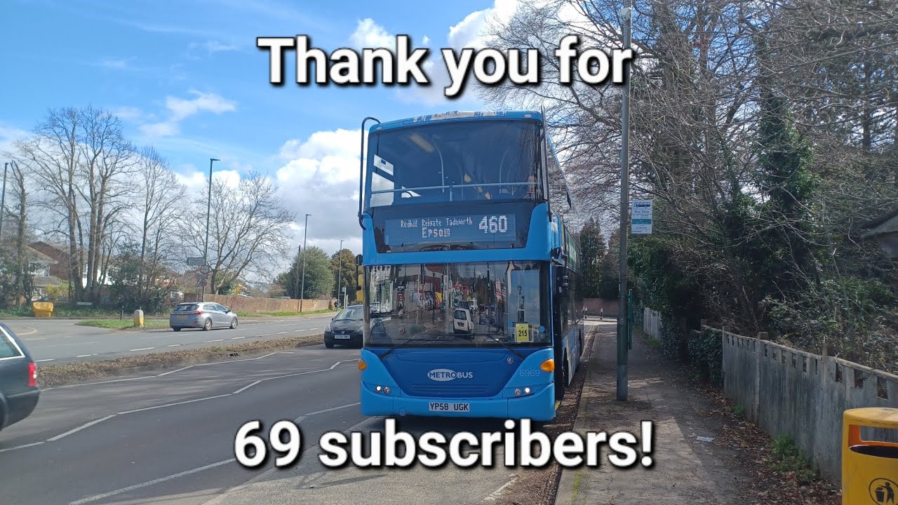 69 subscriber special! Ride on Metrobus 6969 | Route 460 Reigate ...