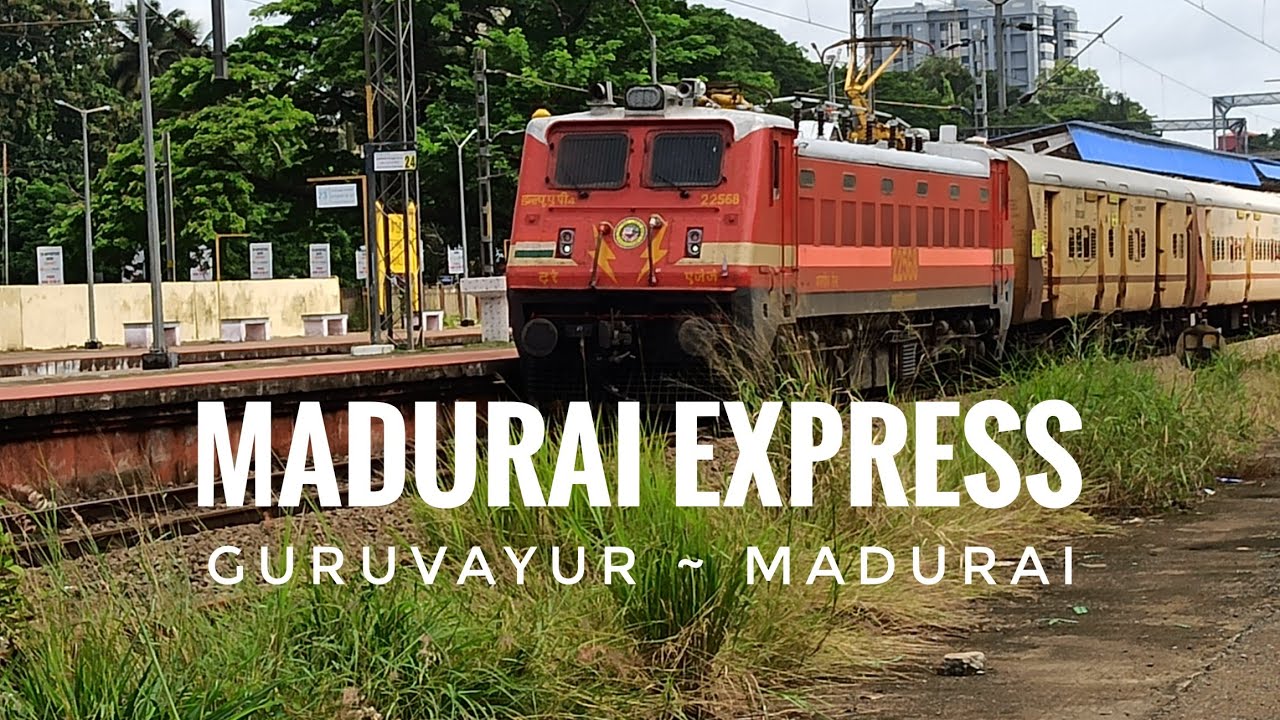 Guruvayur ~ Madurai Express departing Thiruvalla Railway station ...
