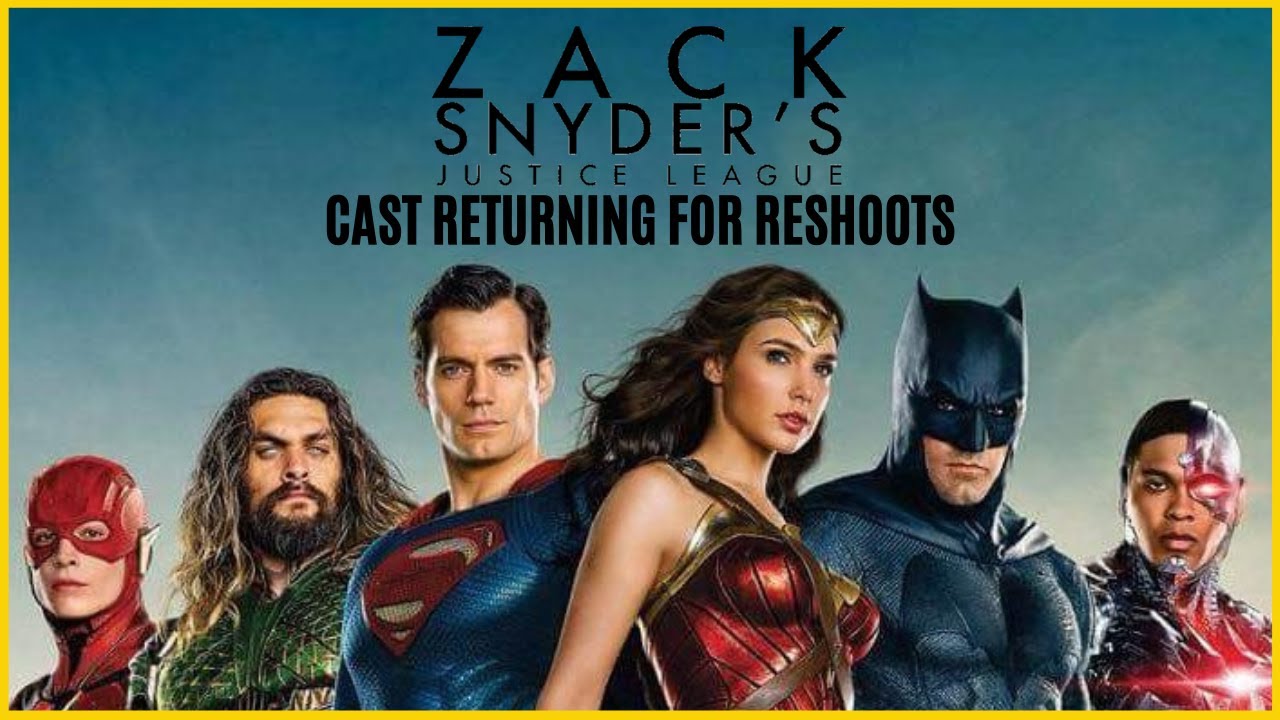 Zack Snyder's Justice League- Cast Returning for Reshoots/ Additional ...