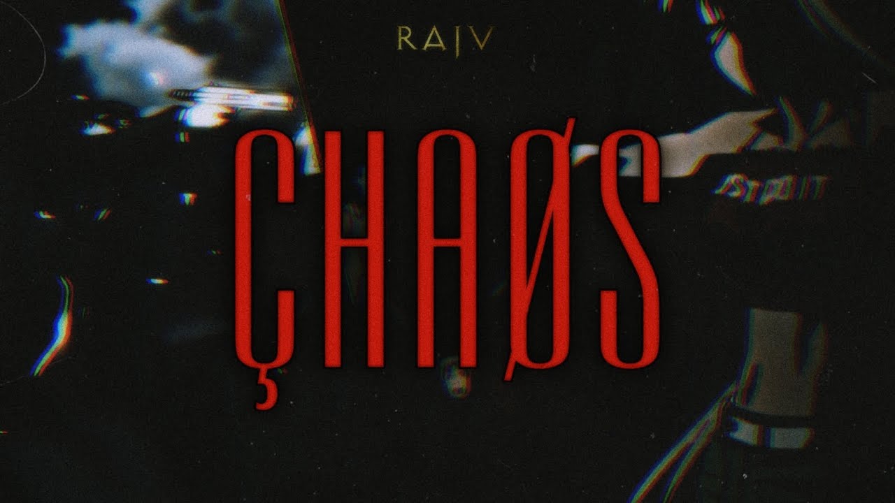 ÇHAØS by @rajv_ || music video - YouTube
