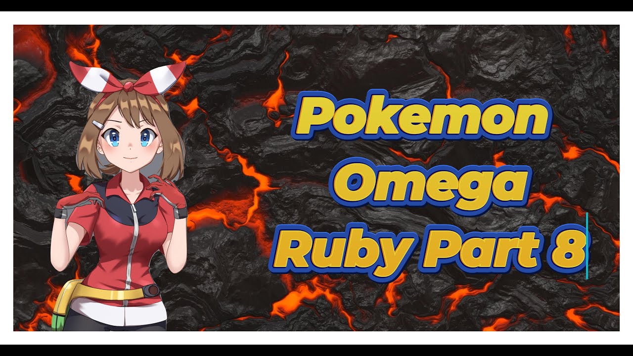 Pokemon Omega Ruby Part 8 - YouTube