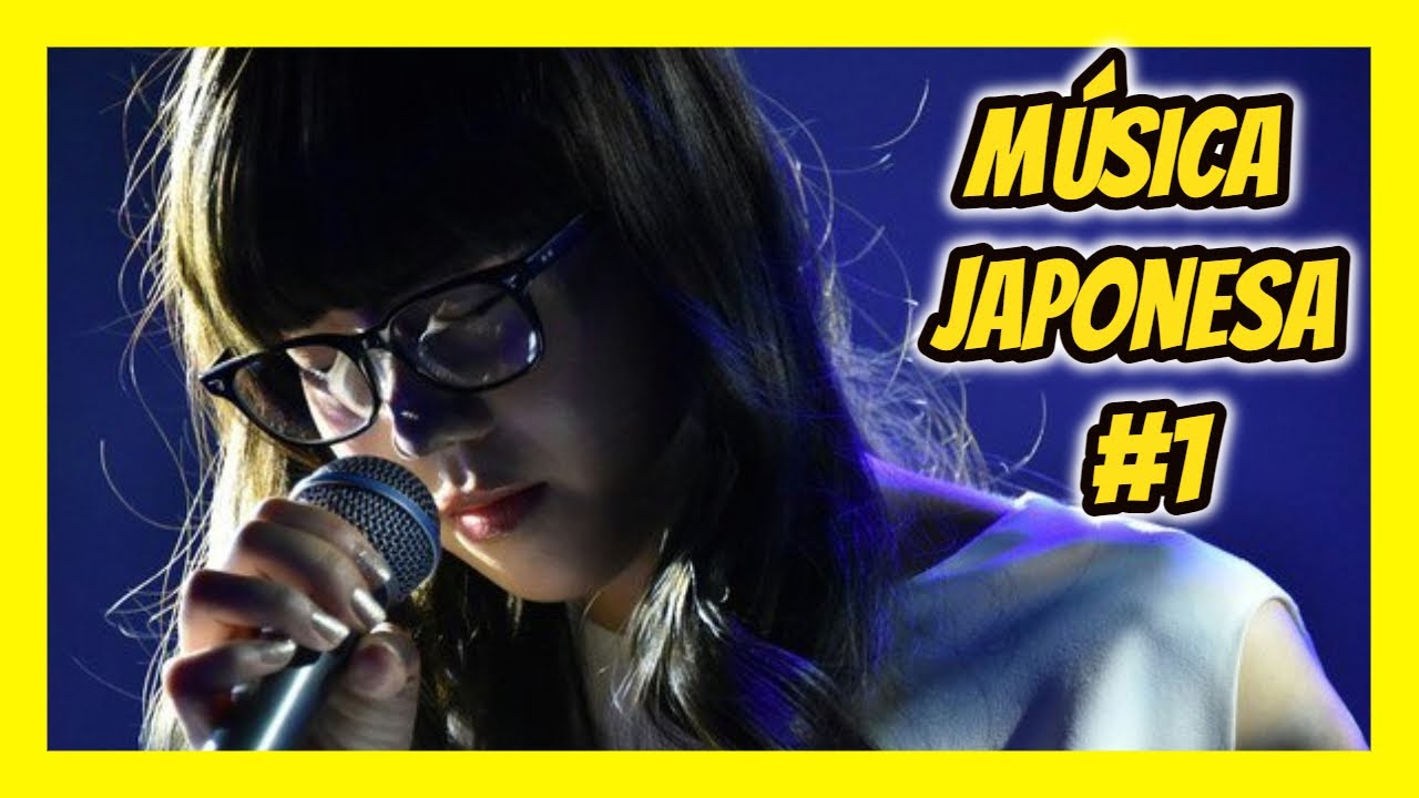 🤩 VUELVE la J-MUSIC |🎵 Recomendación de MÚSICA JAPONESA # 1 - YouTube