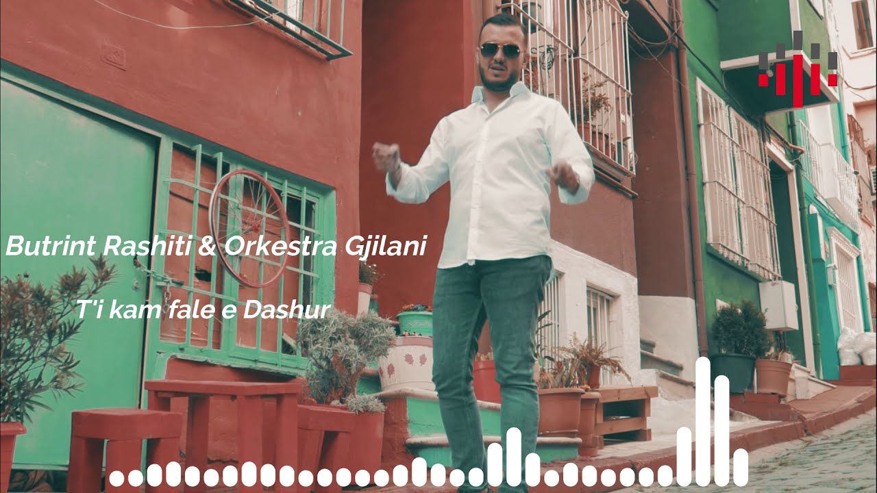 Butrint Rashiti - T'i kam fale e Dashur - YouTube