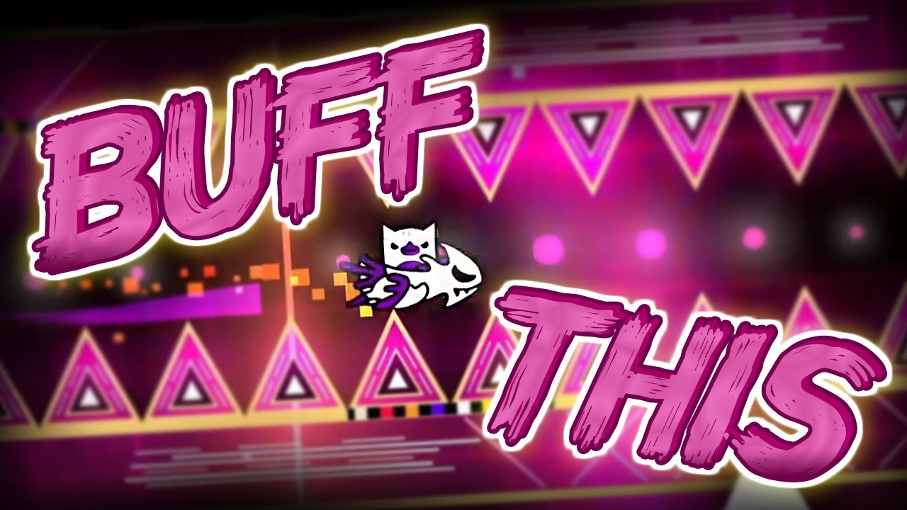 EL NIVEL MAS DIFICIL DE NAVE?! "Buff This" by BoyOfTheCones | Geometry ...