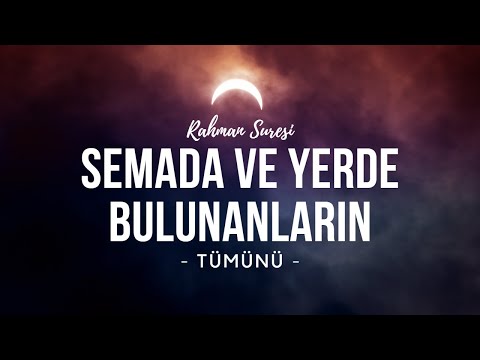 Sema katlarını aşamazsınız! (B22) Rahman Suresi Yorumu - Dr. Haluk Nurbaki