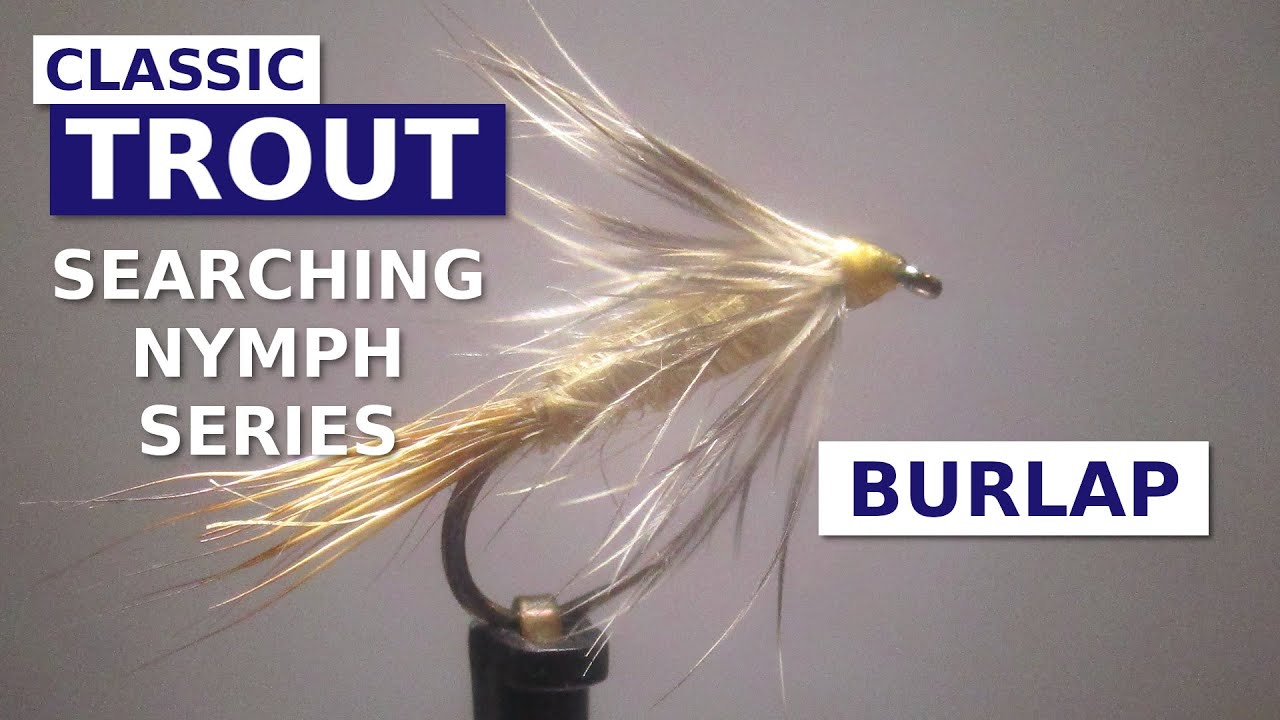 Fly Tying the Burlap Nymph (Searching Nymph Pattern) - YouTube