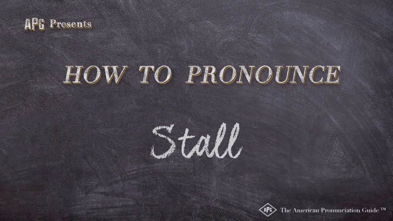 How to Pronounce Stall (Real Life Examples!) - YouTube