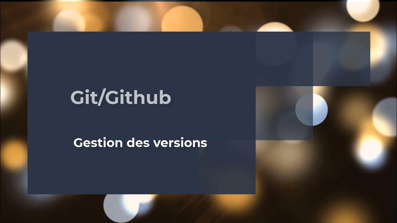 Tutoriel Git/GitHUB #2- Gestion des versions avec Git - YouTube
