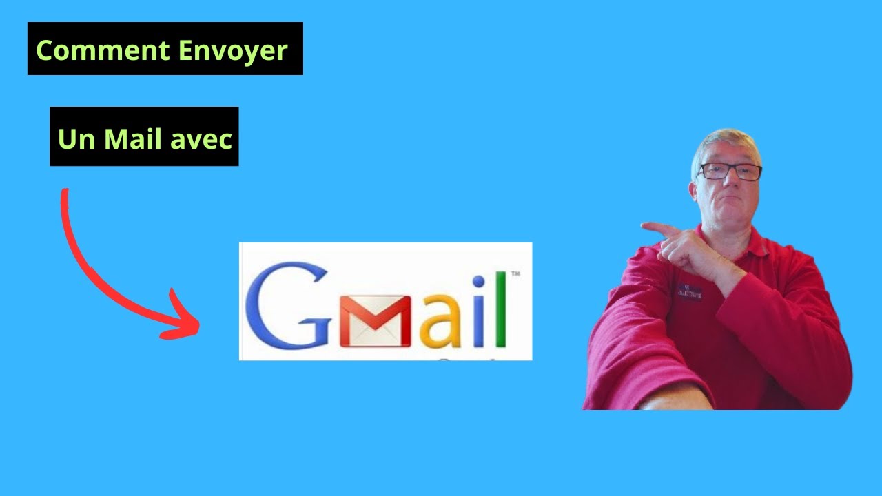 Comment faire pour envoyer un mail avec GMAIL - Apprendre les bases ...