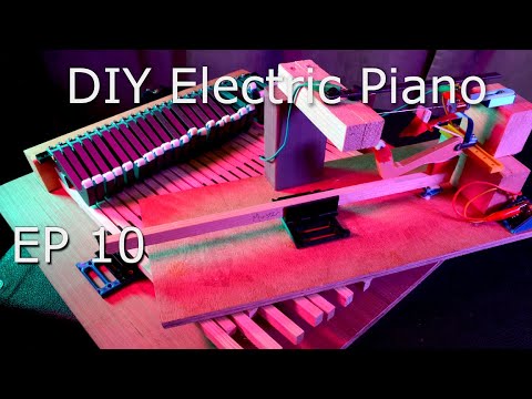 DIY Electric Piano - Assembly 1 - Episode 10 - YouTube