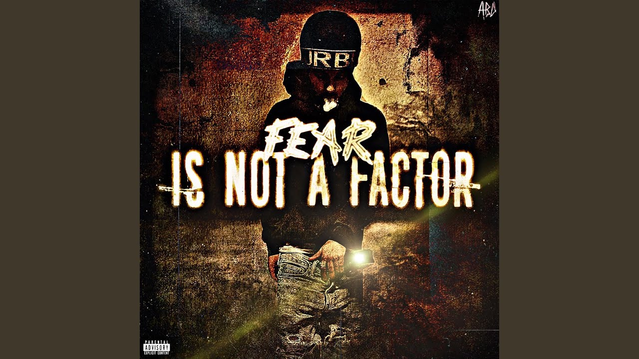 Fear Is Not A Factor - YouTube