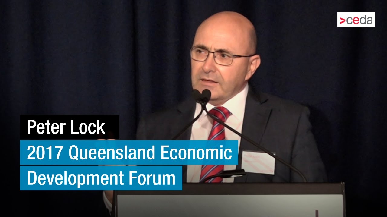 Peter Lock - 2017 Queensland Economic Development Forum - YouTube