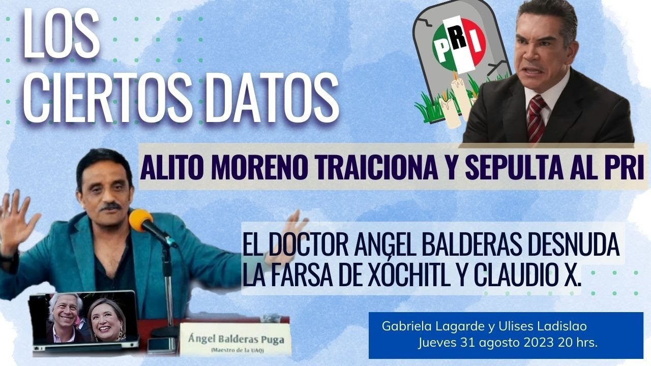 El doctor Angel Balderas desnuda la farsa de Xóchitl y Claudio X - YouTube