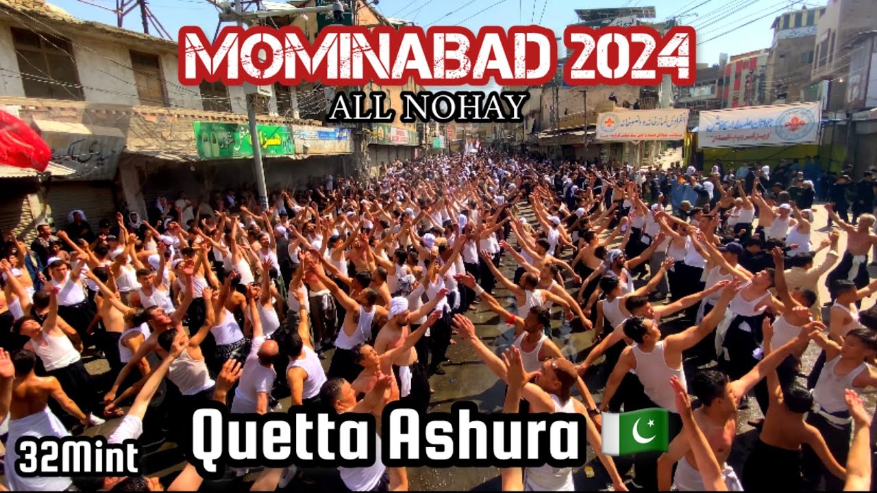 Daste Hussaini Mominabad - Ashura Quetta 2024 - All Nohay Of Roz e ...