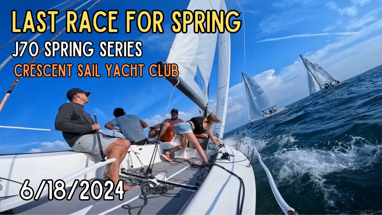 Last Spring Race - J70 Spring Series (6/18/2024) - YouTube