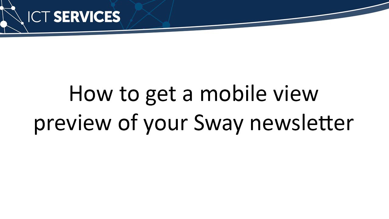 Sway - How to get a mobile view preview of Sway newsletter - YouTube