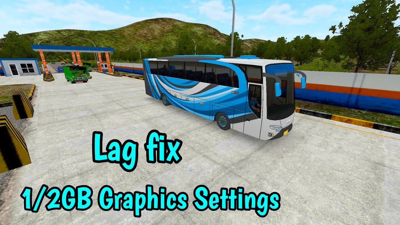 Fix Lag And Frame drop issue In Bus Simulator Indonesia Mod 1/2gb ram ♈ ...