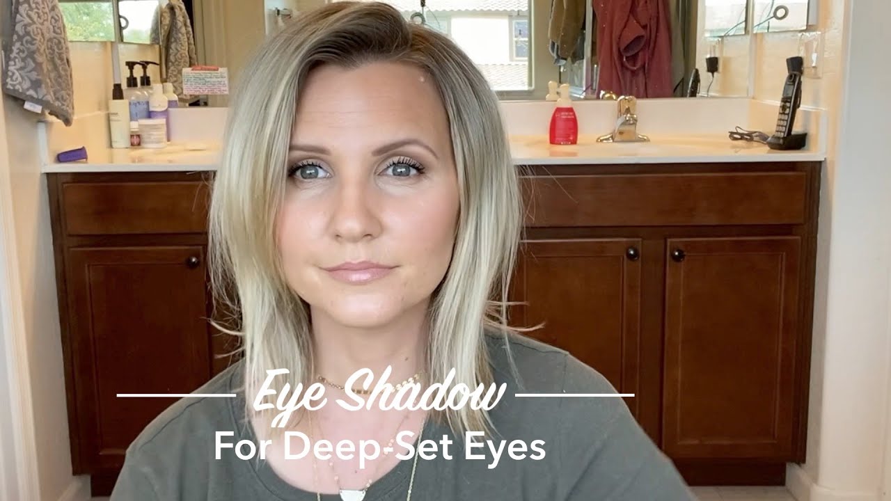 Eye Shadow for Deep Set Eyes - YouTube