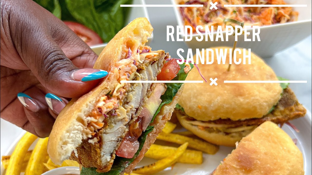 Red Snapper Sandwich | Red Fish Sandwich | Fish Sandwich || FRUGALLYT ...