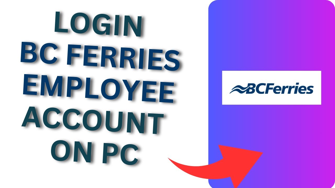 How to Login BC Ferries Employee Account? - YouTube
