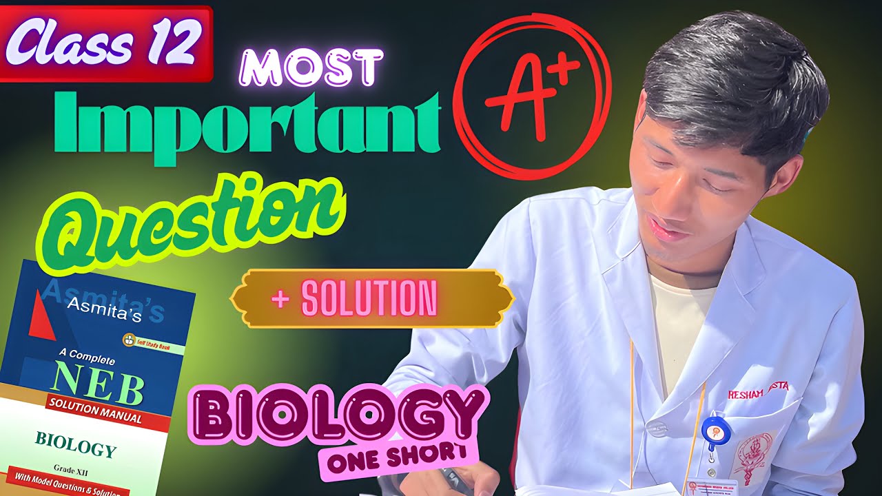 Class 12 Biology Important Questions & Answers | NEB Board 2082 ...